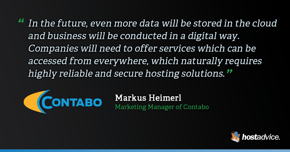 Contabo offers a variety of services, state-of-the-art hardware and ...