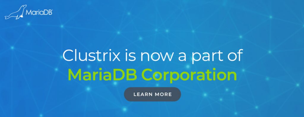 MariaDB Acquires Clustrix: MySQL-Compatible OLTP Database with NoSQL Performance