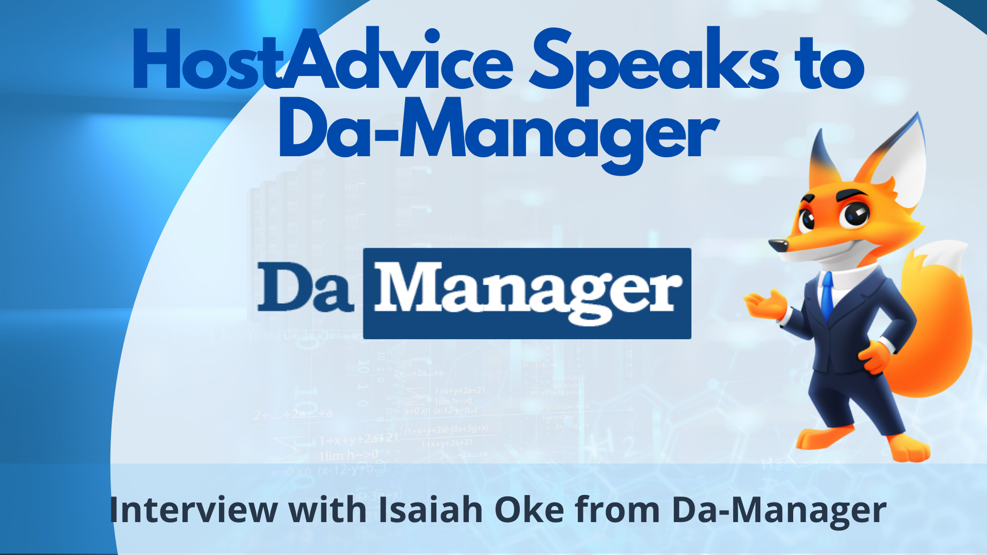 HostAdvice Speaks to Isaiah Oke of Da-Manager