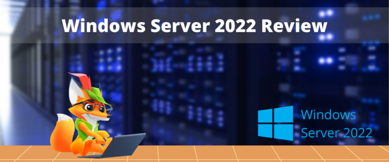 We Took Windows Server 2022 For A Spin and This Happened