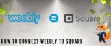 How to Connect Weebly to Square: A Beginner's Guide