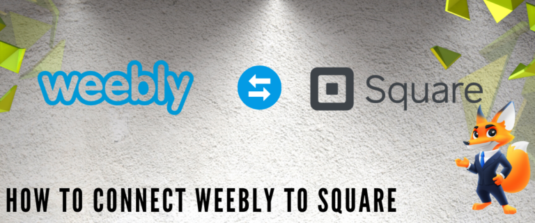 How to Connect Weebly to Square: A Beginner's Guide