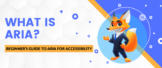 What is ARIA? | Beginner’s Guide to ARIA for Accessibility | HostAdvice