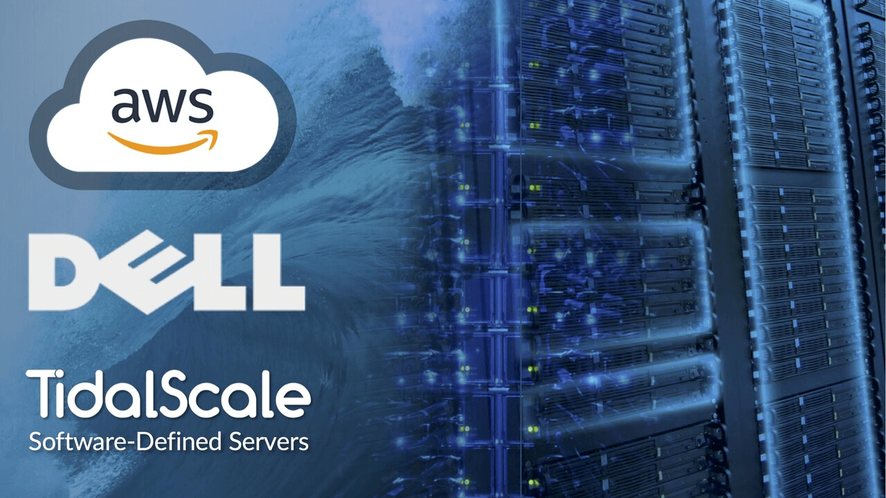 AWS Now Offers Software-Defined Server Technology from TidalScale