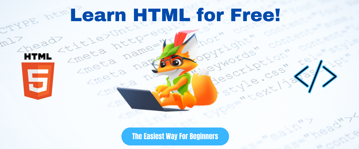 Learn HTML for Free: The Easiest Way For Beginners