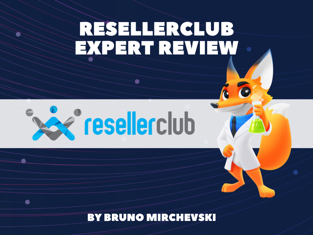 ResellerClub Review - Expert Analysis & User Insights for 2023