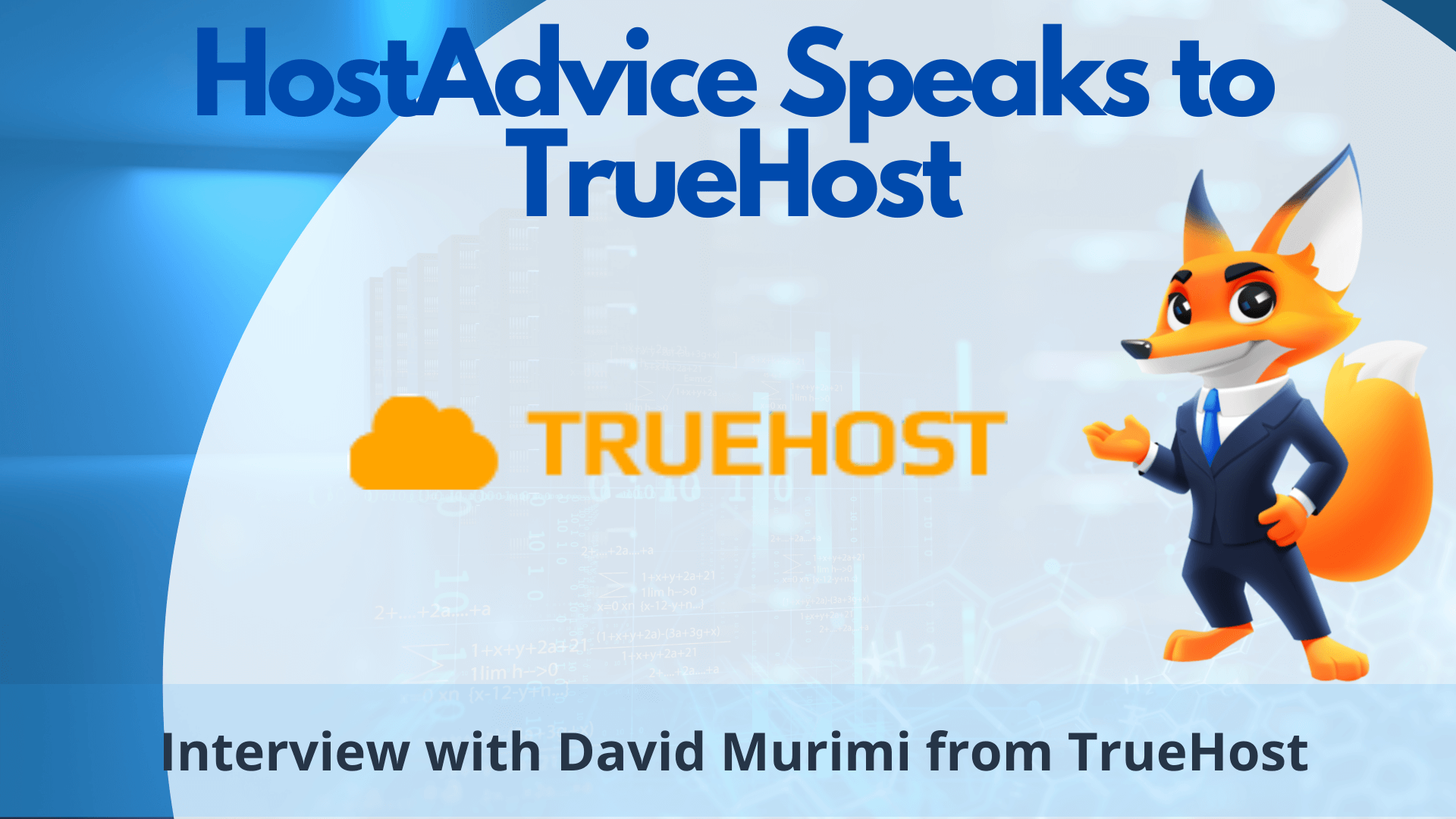HostAdvice Speaks to David Murimi of TrueHost