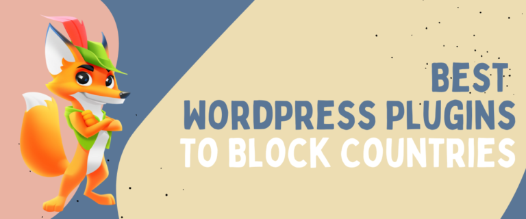 5 Best WordPress Plugins to Block Countries