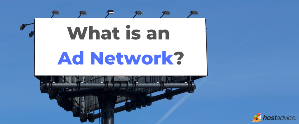 What is an Ad Network?