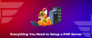 How to Start a PHP Server: Everything You Need to Know
