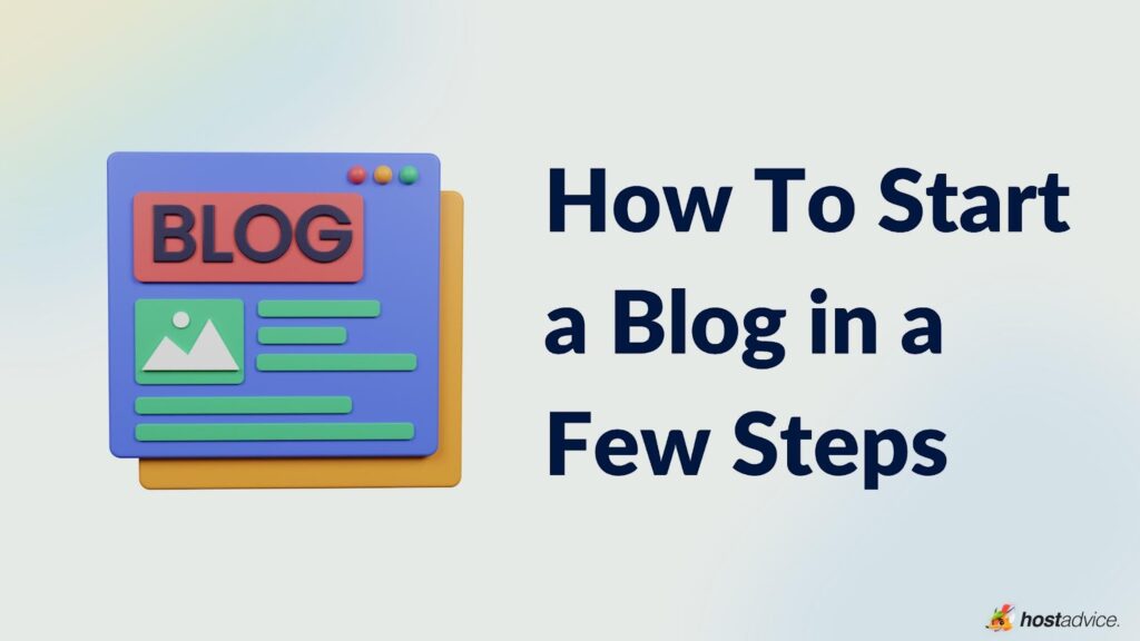 How To Start A Blog: Jumpstart Your Blogging Journey