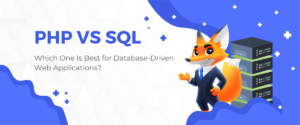 PHP vs SQL: An In-Depth Comparison For Developers