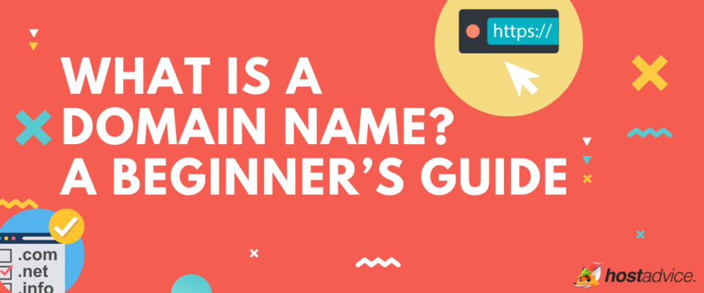 What Is a Domain Name? A Beginner’s Guide