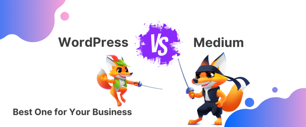 WordPress vs Medium: A Comprehensive Comparison
