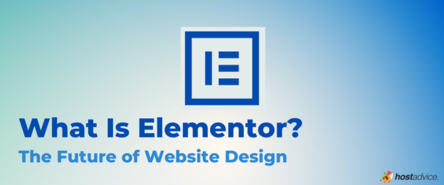 What Is Elementor? Discover The Ultimate Website Builder