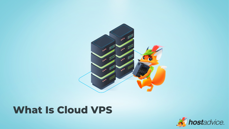 What Is Cloud VPS? Unveiling the Powerhouse