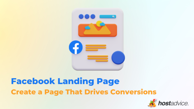 Facebook Landing Page: How to Craft a Page That Converts