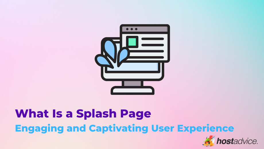 What Is a Splash Page: Enhancing User Experience With Style