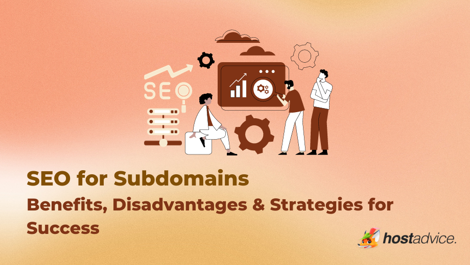 SEO for Subdomains: Pros, Cons & Strategies for Success
