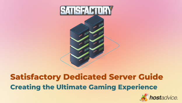 How to Setup Satisfactory Dedicated Server: A Guide