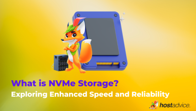 What Is NVMe Storage? Exploring Enhanced Speed And Reliability