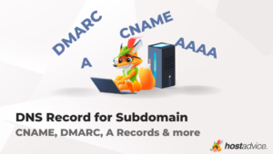 DNS Record for Subdomain: CNAME, DMARC, A records & more