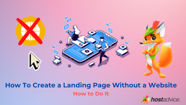 How to Create a Landing Page Without a Website in 6 Easy Steps