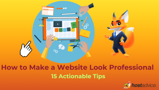 How to Make a Website Look Professional: 15 Expert Tips