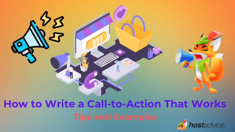 How to Write a Call to Action That Works: Tips & Examples