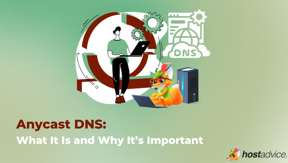 Anycast DNS: What It Is & Why It’s Important