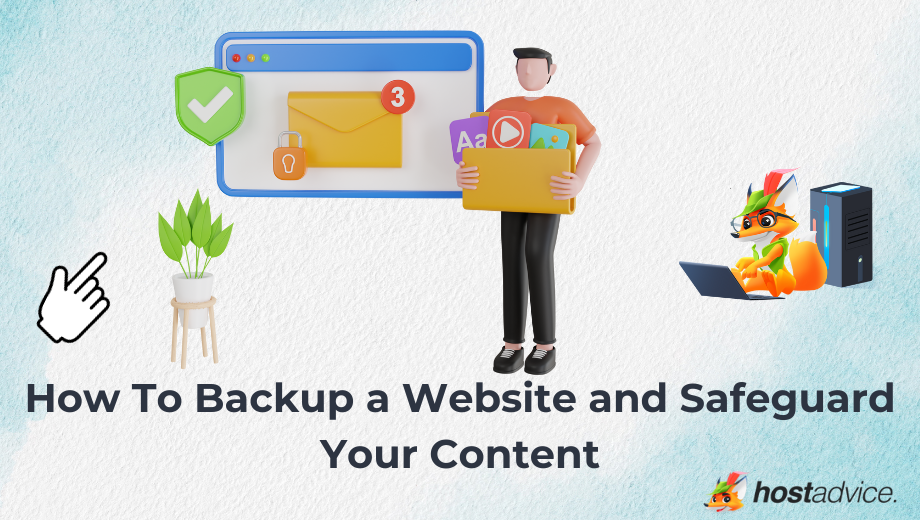 How To Backup a Website and Safeguard Your Content