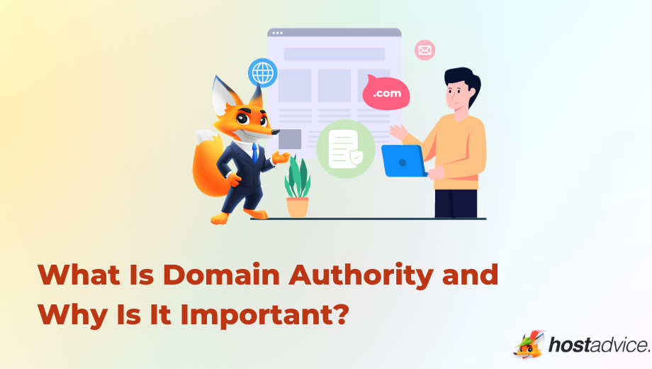 What Is Domain Authority? And Why Is It Important?