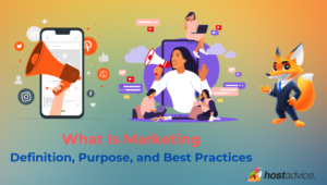 What Is Marketing: Definition, Purpose, and Best Practices