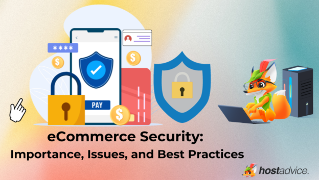 eCommerce Security: Importance, Issues & Best Practices