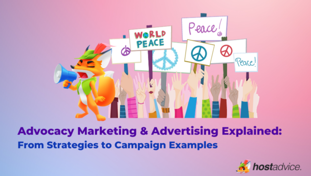 Advocacy Marketing and Advertising: Strategies & Case Studies