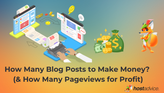 How Many Blog Posts & Pageviews to Make Money?