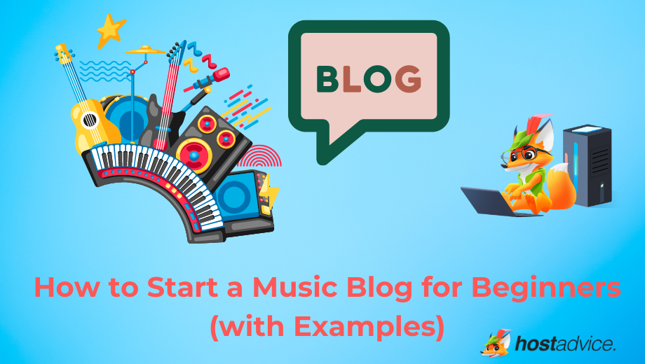 How to Start a Music Blog for Beginners (w/ Examples)