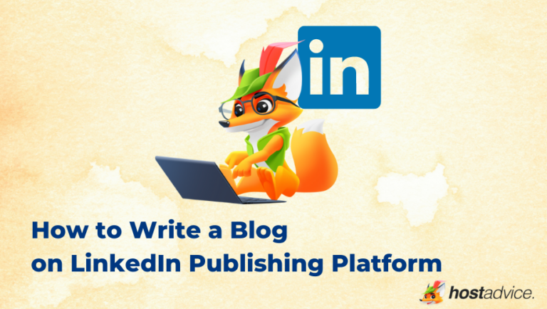 How to Write a Blog on LinkedIn Publishing Platform