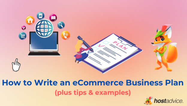 How To Write an eCommerce Business Plan: Tips & Examples