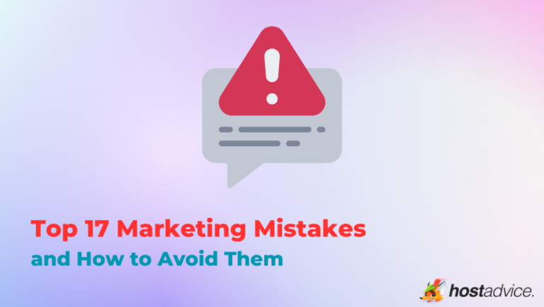 Top 17 Marketing Mistakes and How to Avoid Them