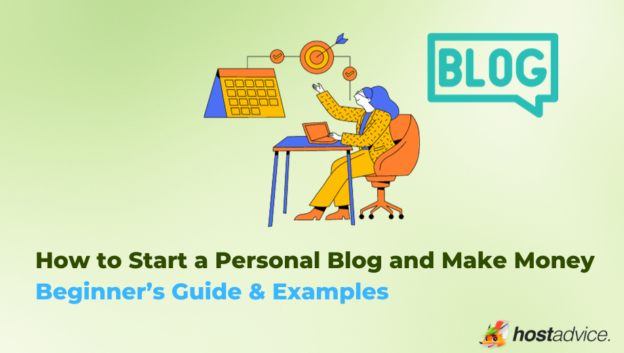 How to Start a Personal Blog and Make Money (+ Examples)