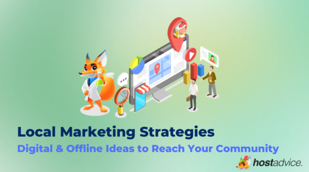 Local Marketing Strategies: Ideas to Reach Your Community
