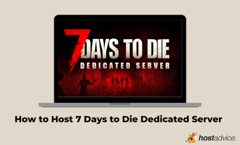 How to Make 7 Days to Die Dedicated Server Step by Step