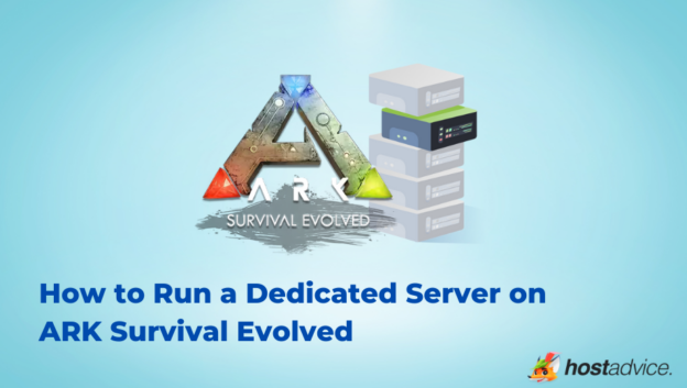 How to Run a Dedicated Server on Ark Survival Evolved