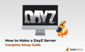 How to Make a DayZ Server: Quick & Easy Setup Guide