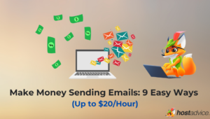 Make Money Sending Emails: 9 Easy Ways (Up to $20/Hour)