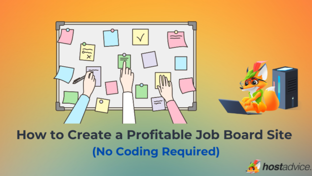How to Create a Profitable Job Board Site (Without Coding)