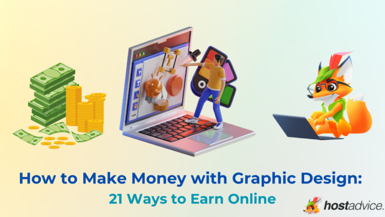 How to Make Money with Graphic Design: 21 Ways to Earn