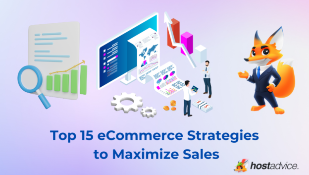 Top 15 eCommerce Strategies to Maximize Sales in 2026