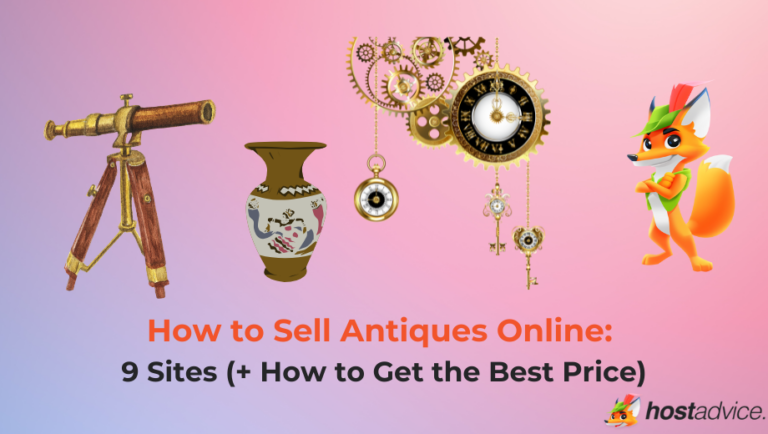 How to Sell Antiques Online and Get the Best Price (9 Sites)
